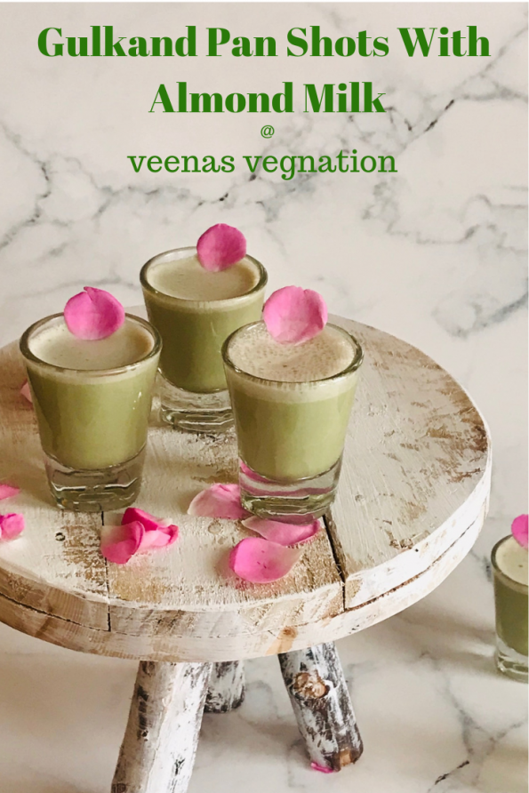 Gulkand Pan Shots with Almond Milk-Holi Special - Veenas Vegnation